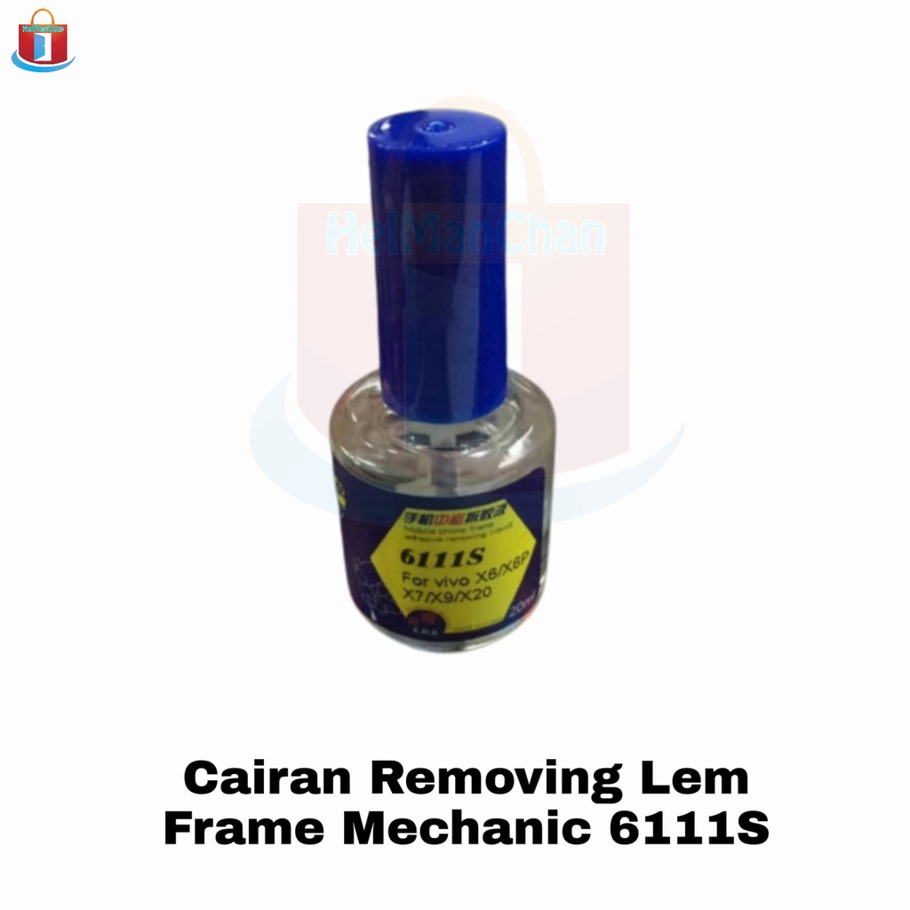 Jual CAIRAN REMOVING LEM FRAME MECHANIC 6111S [20ML] ORIGINAL (76099 ...