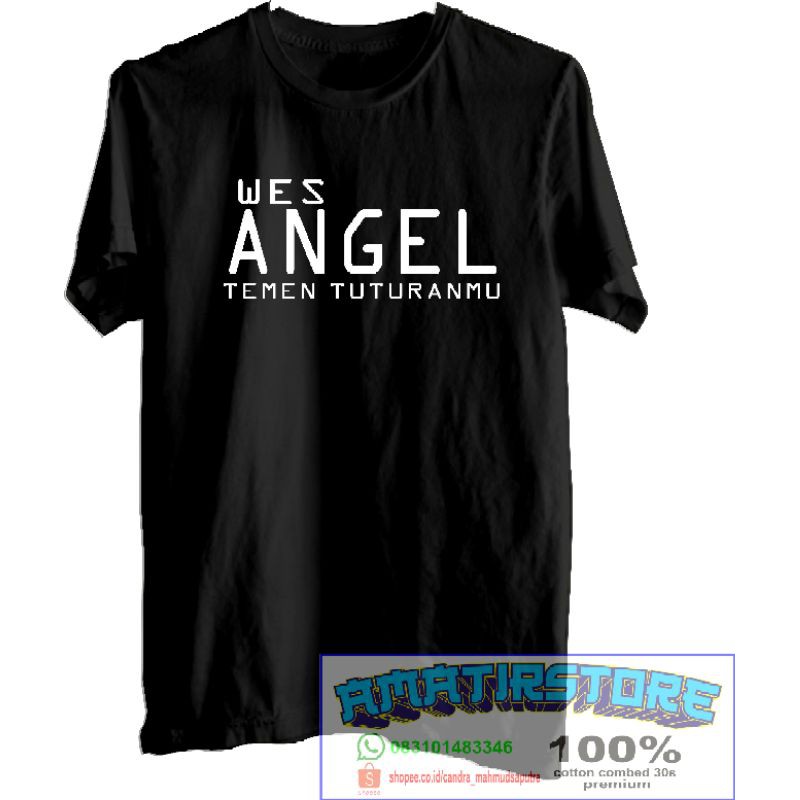 Jual KAOS ANGEL WES ANGEL TEMEN TUTURANMU | Shopee Indonesia