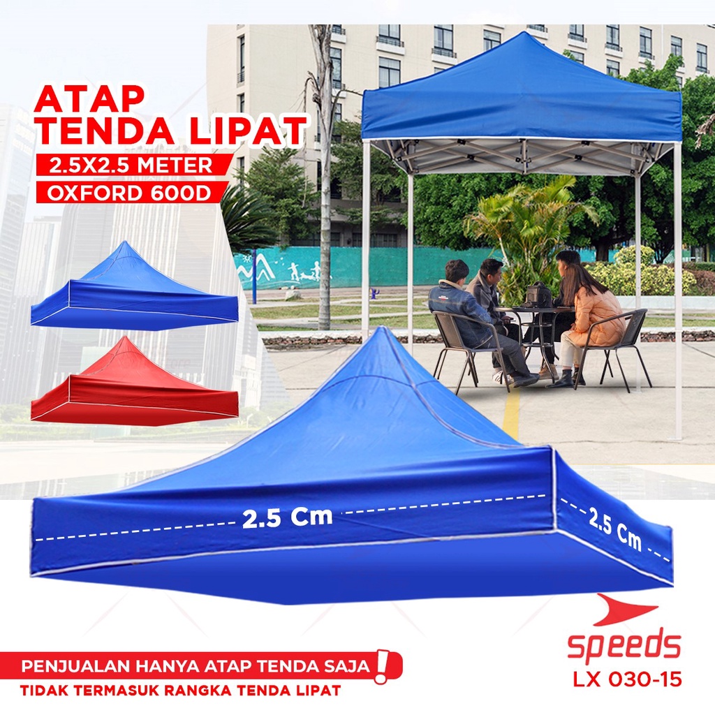 Jual SPEEDS Atap Tenda Lipat 2.5x2.5m Atap Jualan Tenda Pameran Bazar ...