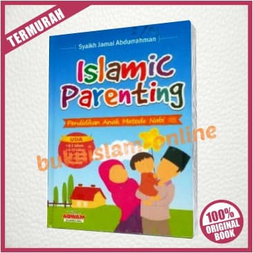 Jual Buku Islamic Parenting Hard Cover - Syaikh Jamal Abdurrahman - Aqwam BKKL_318 | Shopee ...