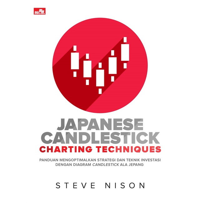Jual Buku Japanese Candlestick Charting Techniques - Steve Nison ...