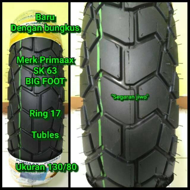 Jual Ban motor tubles ring 17 ukuran 130/80 primaax SK 63 BIG FOOT semi ...