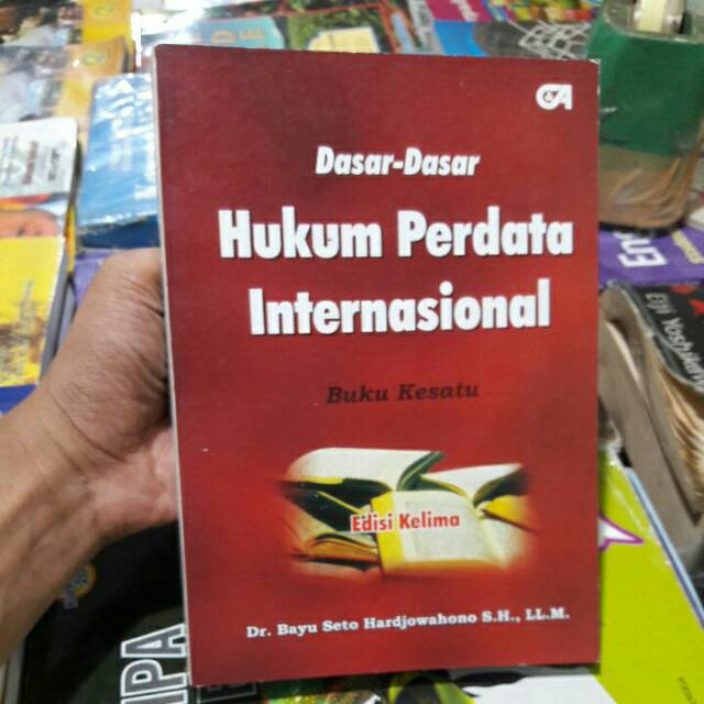 Jual DASAR DASAR HUKUM PERDATA INTERNASIONAL BAYU SETO HARDJOWAHONO | Shopee Indonesia