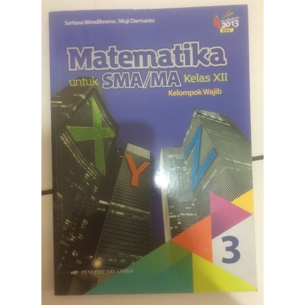 Jual Buku Paket Cetak Pelajaran Matematika XYZ Kelompok Wajib Kelas 12 Penerbit Erlangga ...