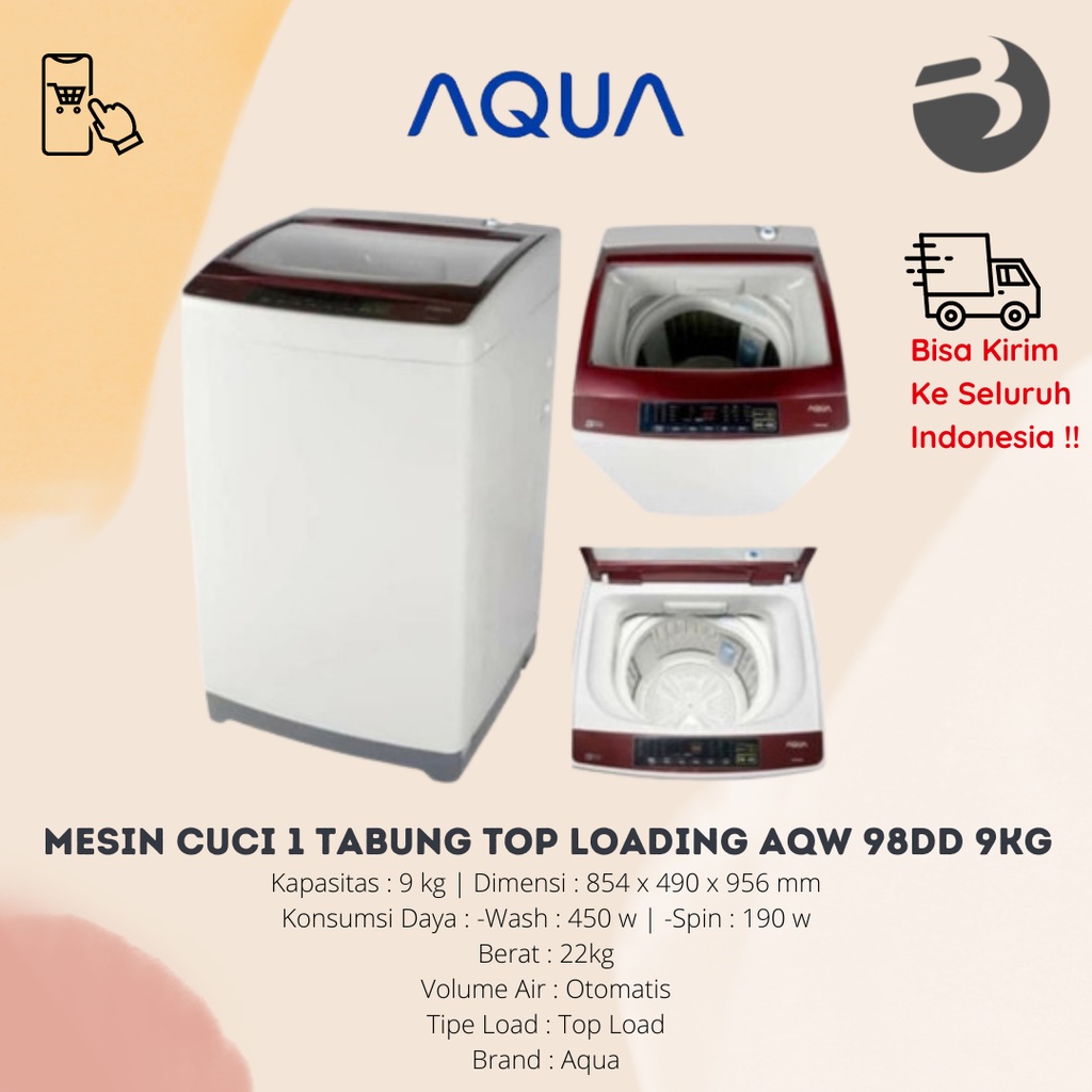 Jual MESIN CUCI 1 TABUNG AQUA TOP LOADING AQW 98DD / AQW 99DD 9KG ...