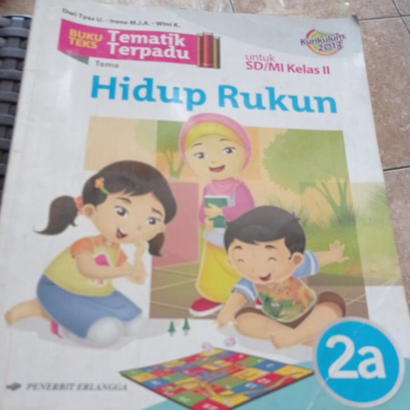 Jual Buku Bekas Tematik Terpadu tema Hidup Rukun 2A kurikulum 2013 ...