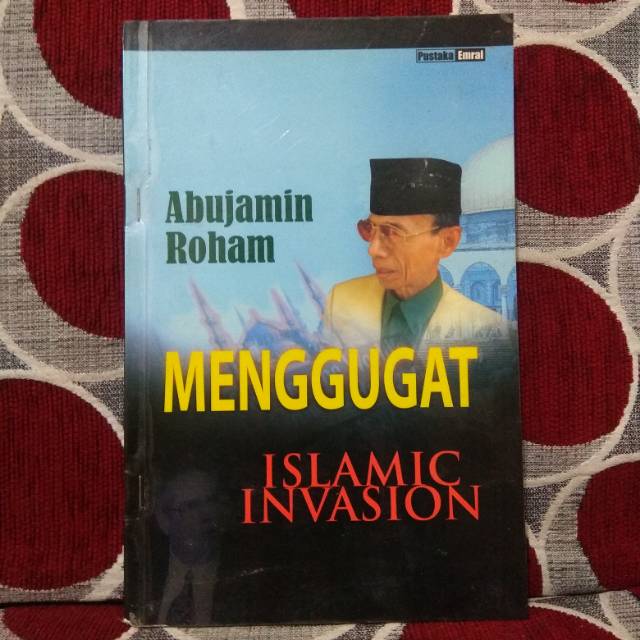 Jual BUKU ORIGINAL MENGGUGAT ISLAMIC INVASION | Shopee Indonesia