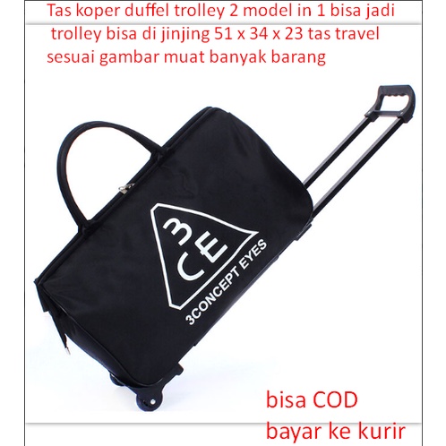 Jual Tas koper duffel trolley 2 model in 1 bisa jadi trolley bisa di ...