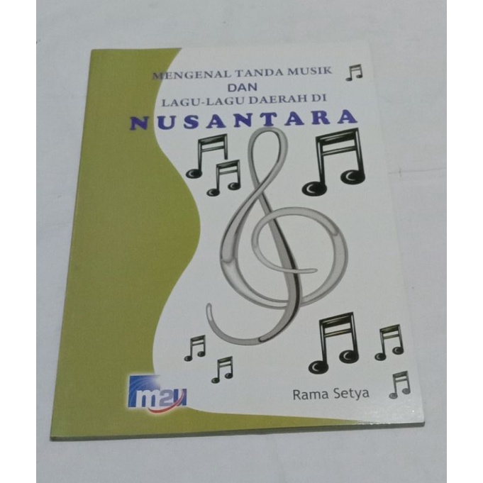 Jual Mengenal Tanda Musik dan Lagu - Lagu Daerah Di Nusantara by Rama ...