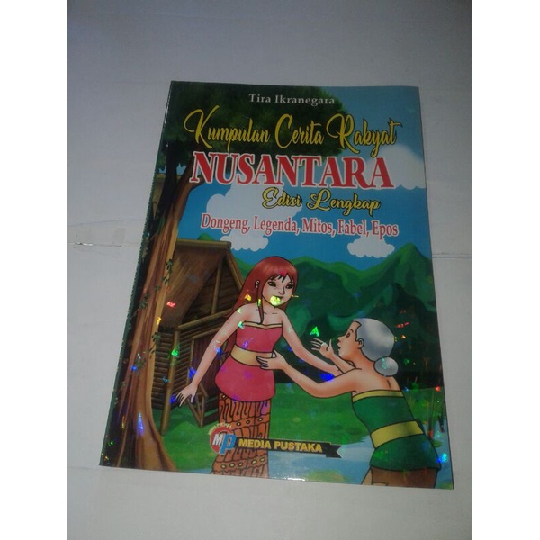 Jual kumpulan cerita rakyat nusantara edisi lengkap dongeng legenda ...