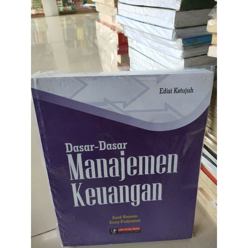 Jual BUKU ORIGINAL DASAR DASAR MANAJEMEN KEUANGAN EDISI KETUJUH - SUAD HUSNAN | Shopee Indonesia
