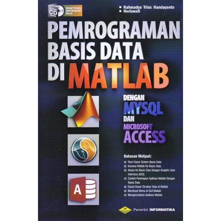 Jual PEMROGRAMAN BASIS DATA DI MATLAB DENGAN MYSQL DAN MICROSOFT ACCESS DIS | Shopee Indonesia