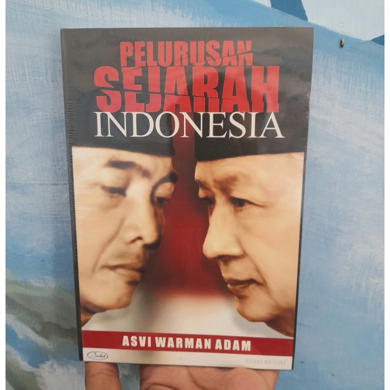 Jual Pelurusan Sejarah Indonesia - Asvi Warman Adam Buku Original HVS | Shopee Indonesia
