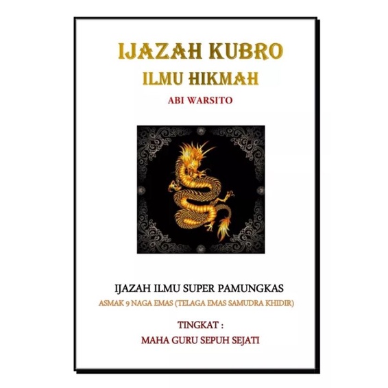 Jual Ijazah Kubro Ilmu Hikmah Asma Super Pamungkas 9 Naga Emas (Asma ... Jual Ijazah Kubro Ilmu Hikmah Asma Super Pamungkas 9 Naga Emas (Asma ...