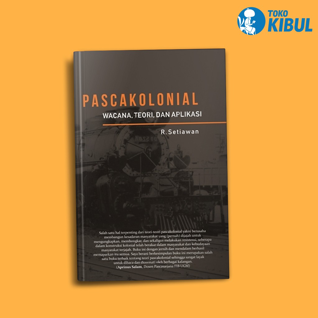 Jual Pascakolonial: Wacana, Teori, dan Aplikasi | Shopee Indonesia