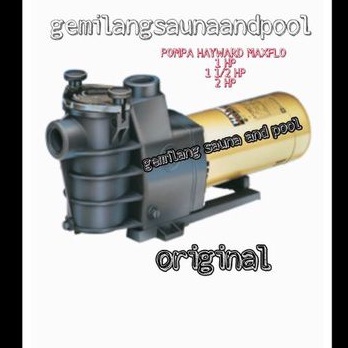 Jual Pompa Hayward MaxFlo 1 Hp, 1,5 Hp dan 2 Hp Original MADE IN USA Pompa Kolam Renang Hayward ...