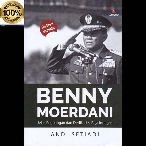 Jual Buku Original - BENNY MOERDANI-Jejak Perjuangan dan Dedikasi si ...