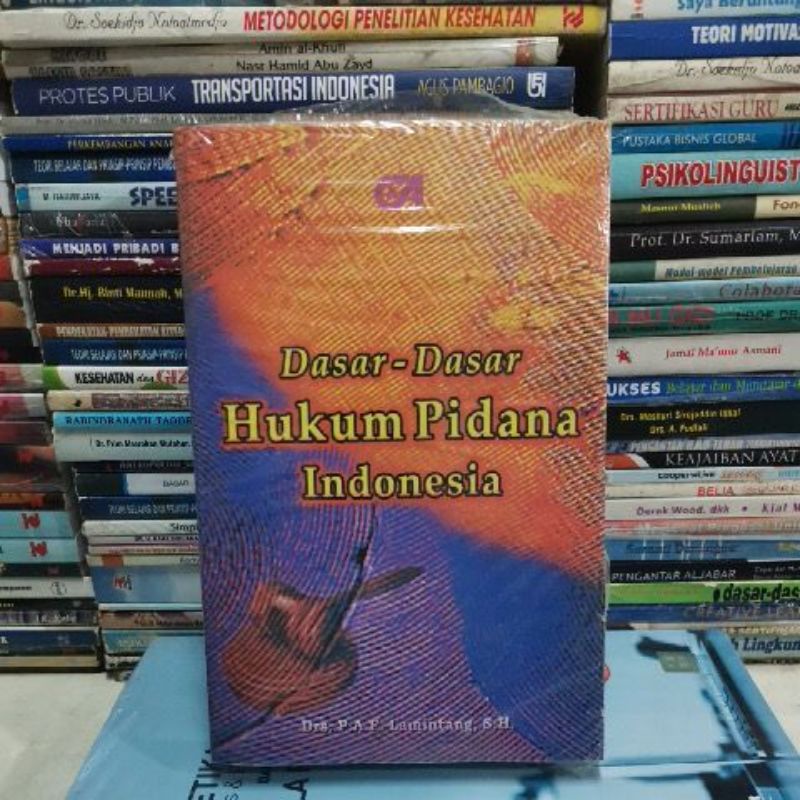 Jual Dasar dasar Hukum pidana Indonesia Drs Lamintang | Shopee Indonesia