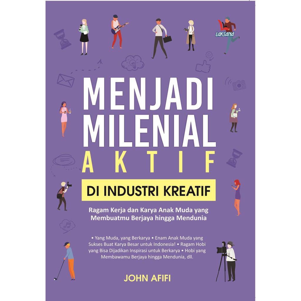 Jual Buku Menjadi Milenial Aktif Di Industri Kreatif - LAKSANA | Shopee ...
