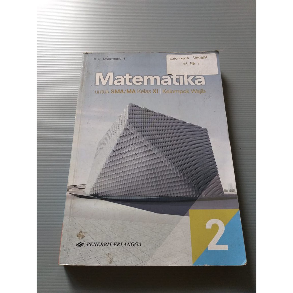 Jual BUKU SMA - MATEMATIKA KELAS XI (ERLANGGA - B. K. NOORMANDIRI) | Shopee Indonesia