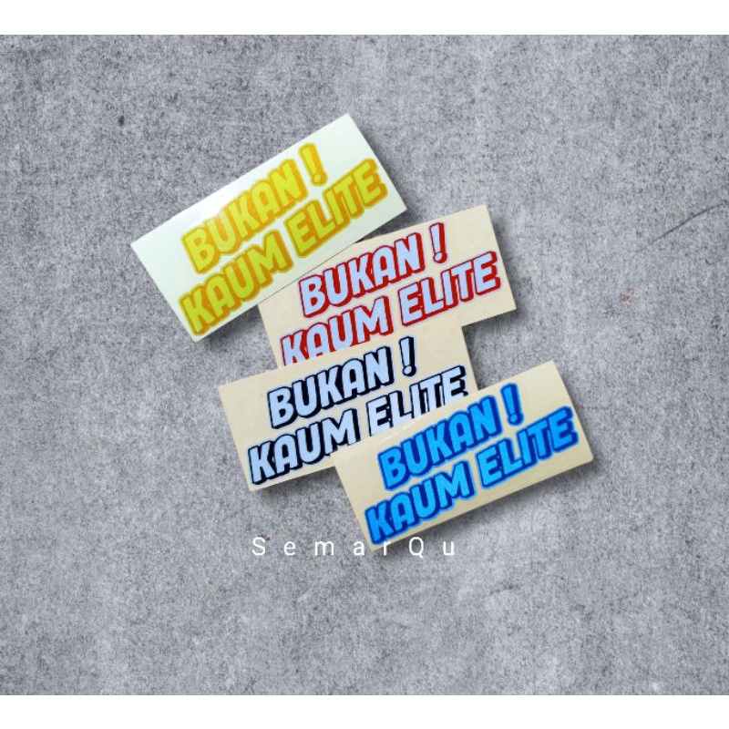 Jual Sticker Bukan Kaum Elite | Shopee Indonesia