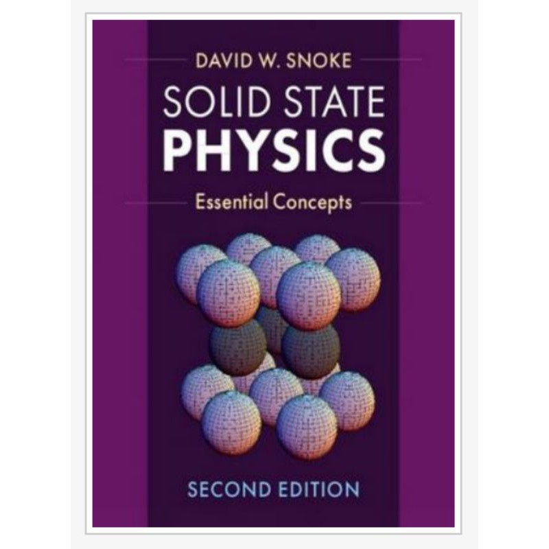 Jual Solid State Physics: Essential Concepts Sacond Edition by David W ...