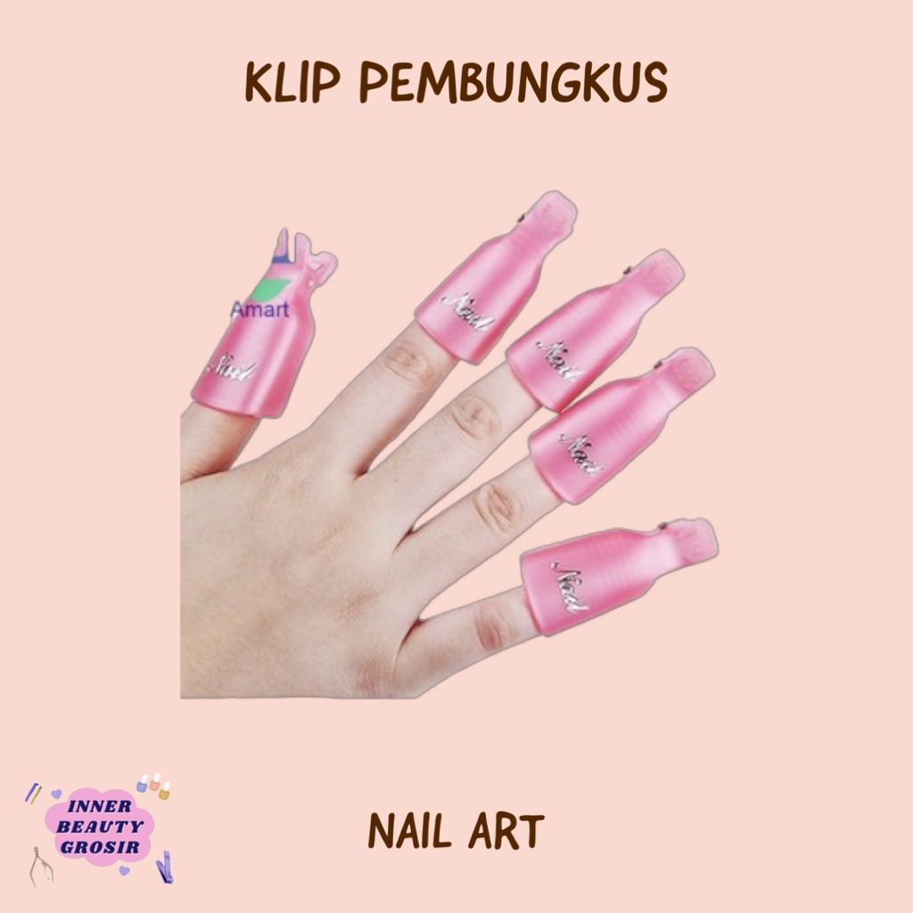 Jual Nail Klip / Nail Soak Off Clips UV Gel Remover / Klip Pembungkus ...