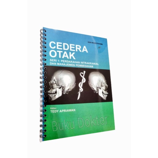 Jual Buku Cedera Otak Pendarahan Intrakranial dan Manajemen Pembedahan ...