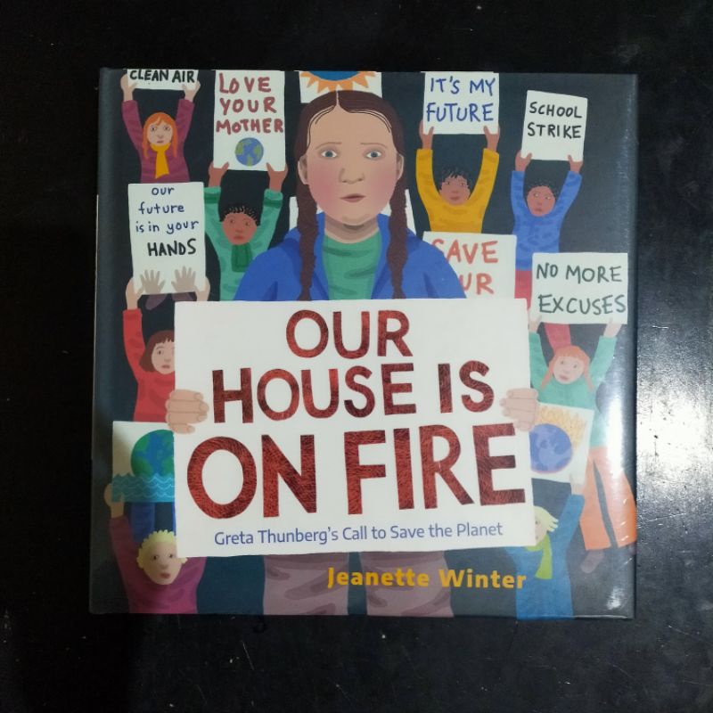 Jual Our House Is on Fire Greta Thunberg's Call to Save the Planet ...