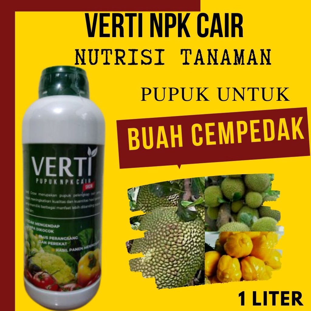 Jual Pupuk Pemacu Buah Cempedak Untuk Meningkatkan Kualitas, Verti NPK 1 Liter | Shopee Indonesia