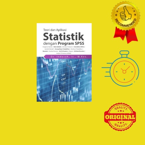Jual Buku Teori Dan Aplikasi Statistik Dengan Program SPSS - Dr.Indasah ...