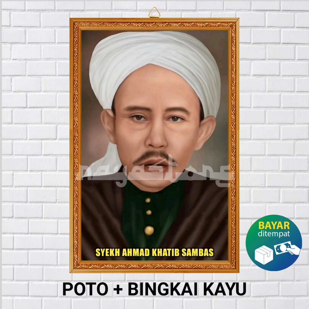 Jual POSTER POTO + BINGKAI SYEKH AHMAD KHOTIB SAMBAS / POSTER SYEKH AHMAD KHOTIB SAMBAS / POSTER ...