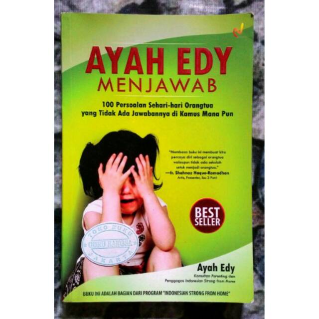 Jual Buku Ayah Edy Menjawab 100 Persoalan Sehari-hari Orangtua | Shopee ...