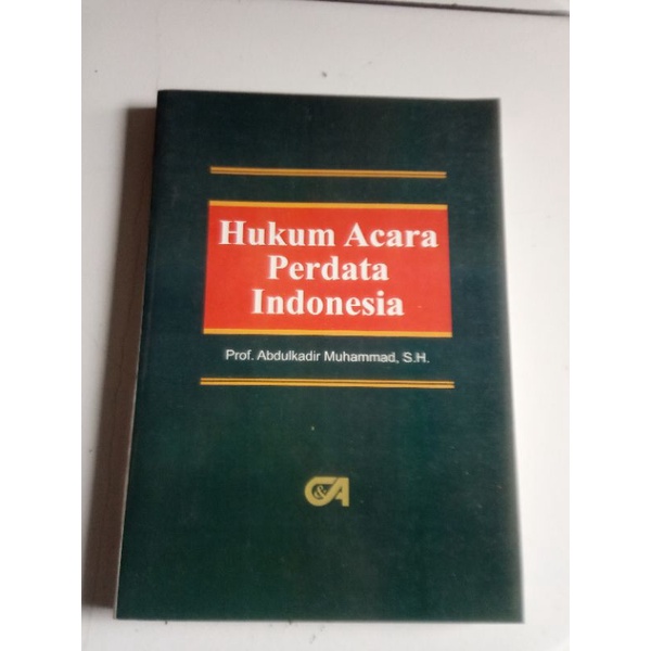 Jual Hukum Acara Perdata Indonesia Prof. Abdulkadir Muhammad, SH. | Shopee Indonesia