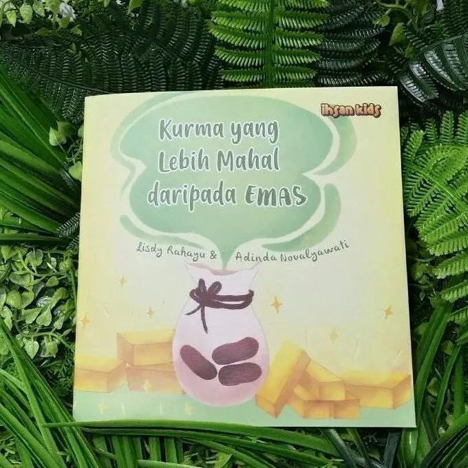 Jual Boardbook Kurma yang lebih Mahal Dari Pada Emas Ihsan Kids ...