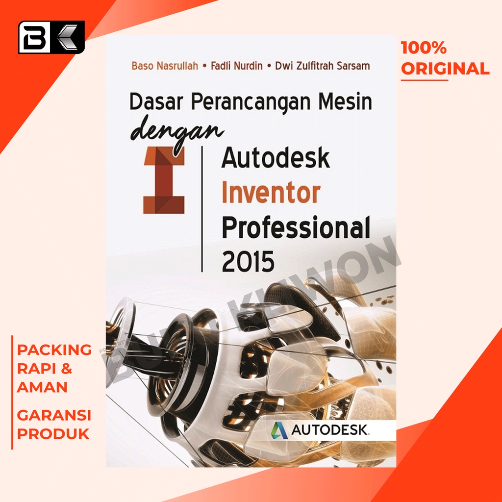 Jual Buku Dasar Perancangan Mesin dengan Autodesk Inventor Professional ...