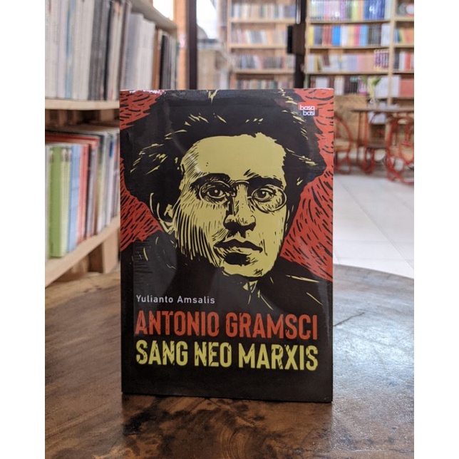 Jual Buku Antonio Gramsci Sang Neo Marxis | Shopee Indonesia