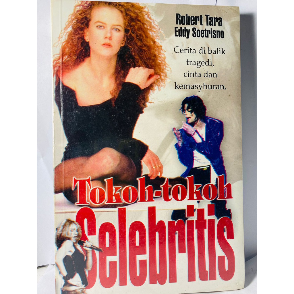 Jual TOKOH SELEBRITIS ROBERT TARA EDDY SOETRISNO CERITA DIBALIK TRAGEDI CINTA KEMASYHURAN ...