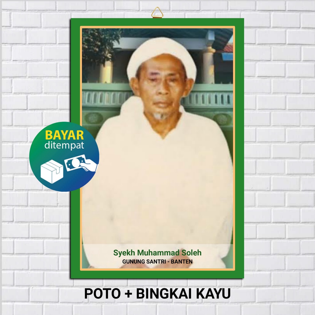 Jual POSTER POTO + BINGKAI SYEKH MUHAMMAD SOLEH BANTEN / POSTER SYEKH ...