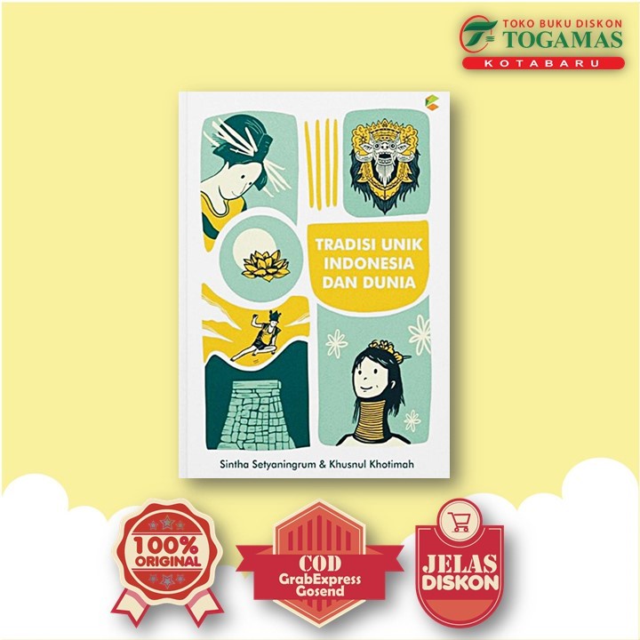 Jual TRADISI UNIK INDONESIA DAN DUNIA - SINTHA SETYANINGRUM & KHUSNUL KHOTIMAH | Shopee Indonesia
