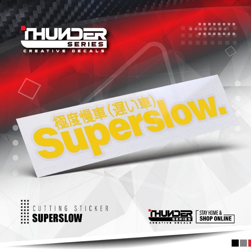Jual Stiker Superslow JDM Japanese || Cutting Sticker Superslow JDM ...