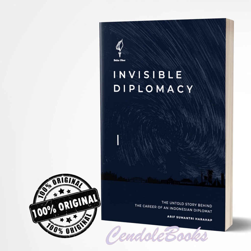 Jual Buku Invisible Diplomacy : The Untold Story Behind The Career of ...