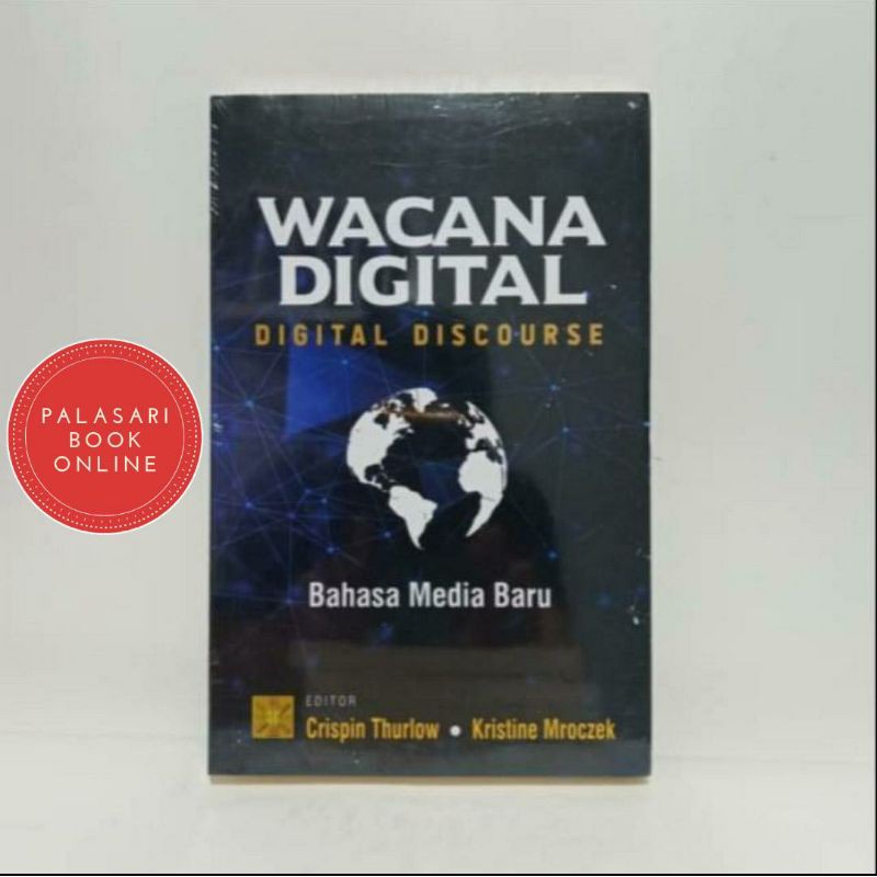 Jual BUKU WACANA DIGITAL BAHASA MEDIA BARU (DIGITAL DISCOURSE LANGUAGE IN THE NEW MEDIA ...