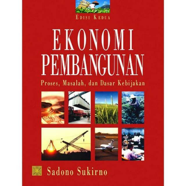 Jual BUKU EKONOMI PEMBANGUNAN - Sadono Sukirno | Shopee Indonesia