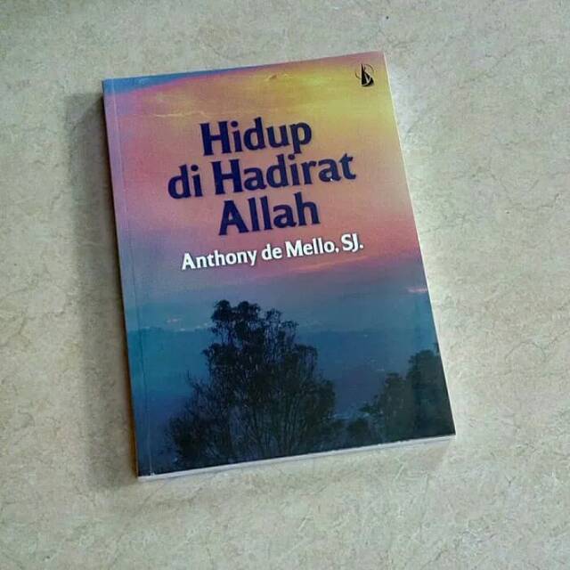 Jual Hidup di hadirat Allah Anthony de mello sj | Shopee Indonesia