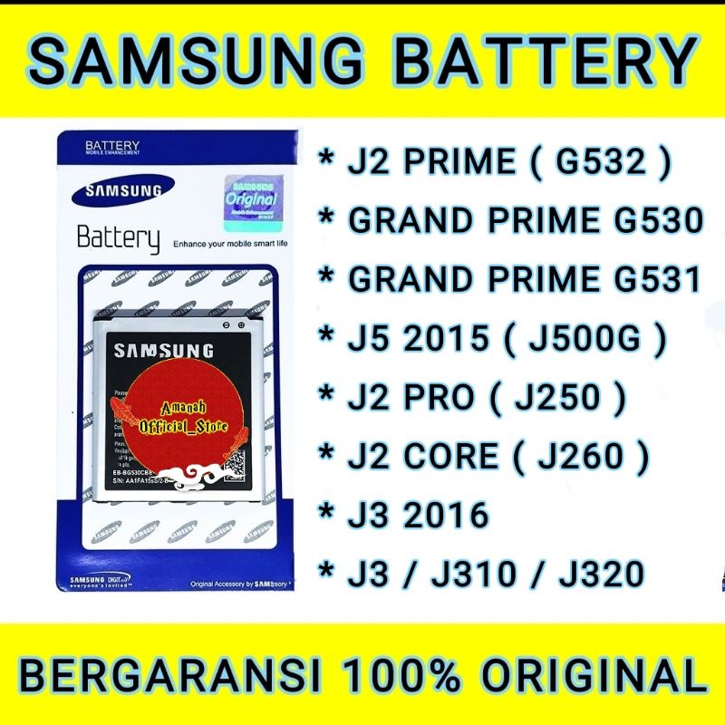 Jual Baterai samsung J2 Prime / J3 2016 / BG530 J5 / J500 2015 , J2 Core , J2 Pro , G530 , G531 ...