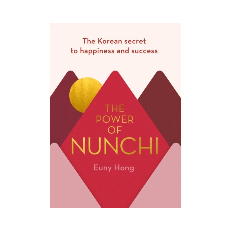 Jual The Power of Nunchi : The Korean Secret to Happiness and Success ...