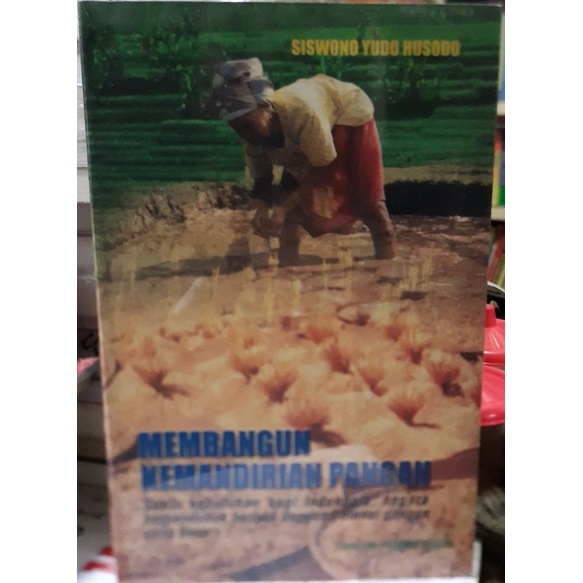 Jual Membangun Kemandirian Pangan Siswono Yudo Husodo -original ...