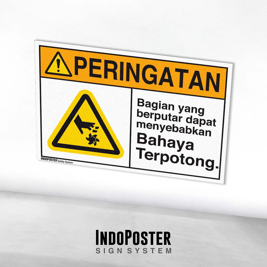 Jual Stiker Safety Sign Rambu K3 ANSI Bahaya Terpotong Bagian Yang ...