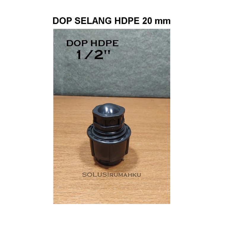 Jual Dop HDPE 1/2" Dop PE HItam Selang PDAM 1/2 Inch | Shopee Indonesia